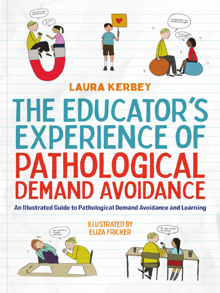 The Educator's Experience of Pathological Demand Avoidance - Laura ...
