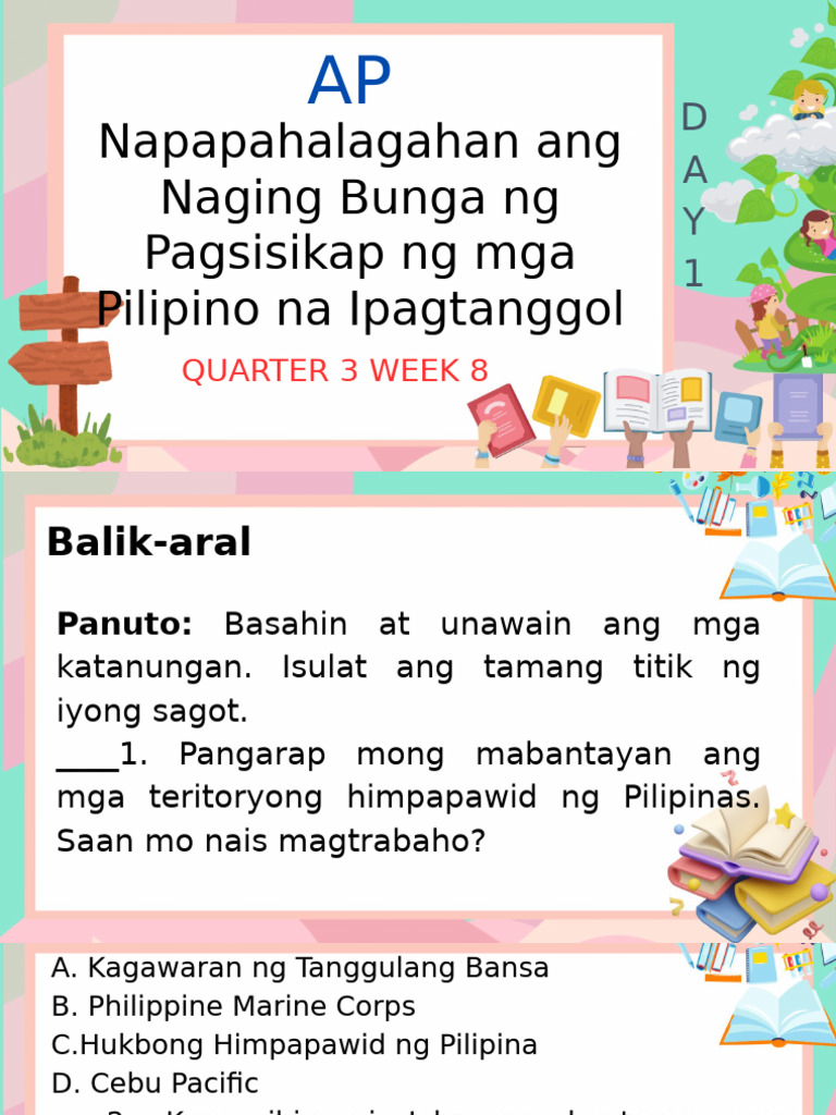 Napapahalagahan Ang Naging Bunga NG Pagsisikap NG Mga Pilipino Na ...