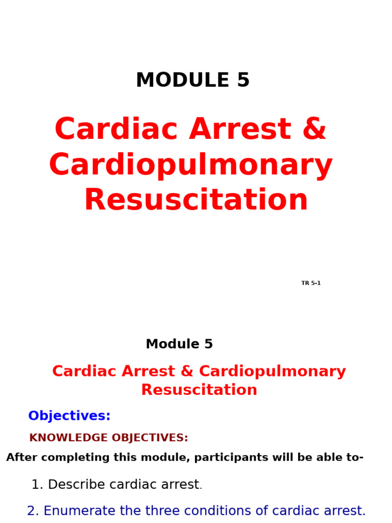 Module 5 Cardiac Arrest and CPR Updated | PDF | Cardiopulmonary Resuscitation | Cardiac Arrest