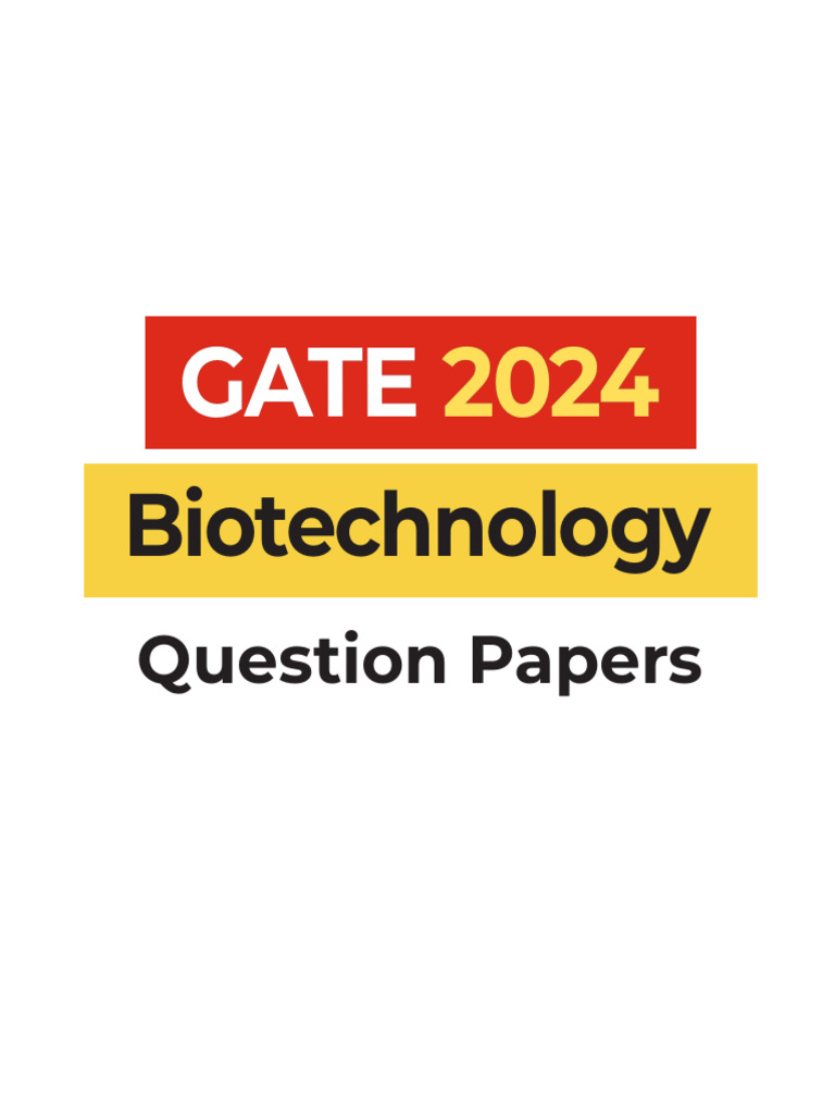 GATE 2024 Biotechnology Question Paper | PDF | Fat | Enzyme