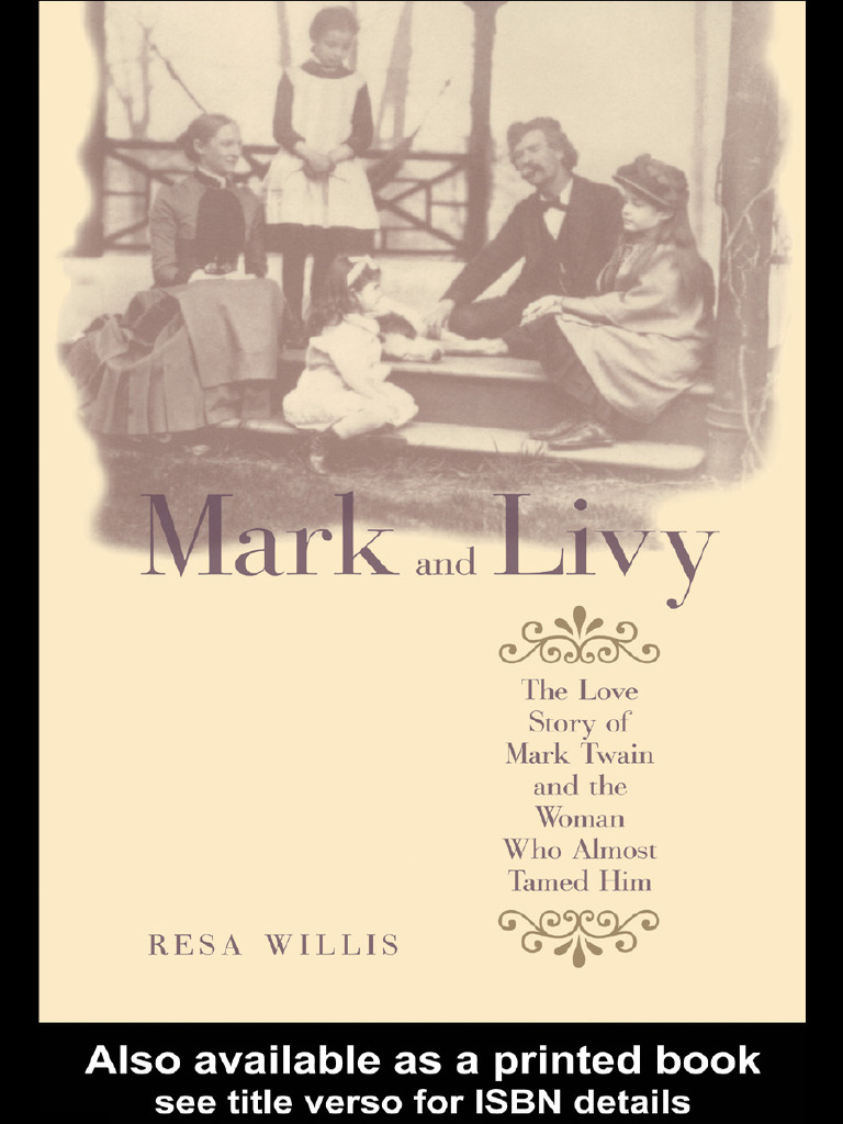 Resa Willis - Mark and Livy - The Love Story of Mark Twain and The ...