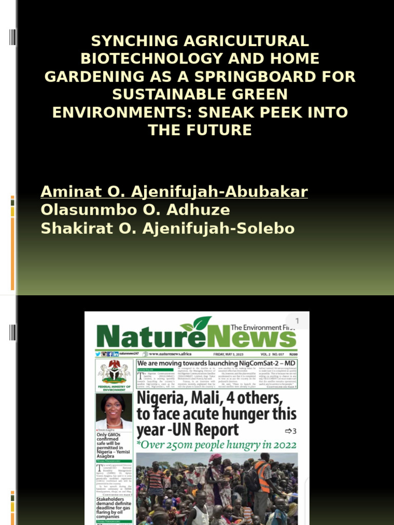 SYNCHING AGRICULTURAL BIOTECHNOLOGY AND HOME GARDENING AS A SPRINGBOARD ...