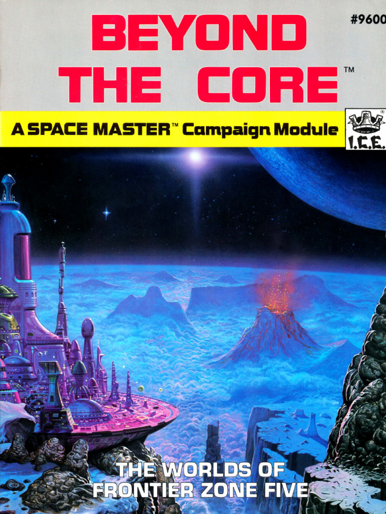 ICE 9600 - Spacemaster Beyond The Core (1987) | PDF