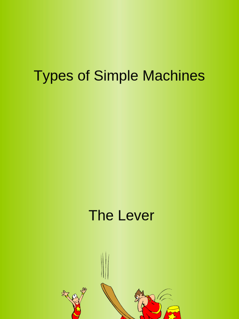Types of Simple Machines | PDF | Lever | Screw