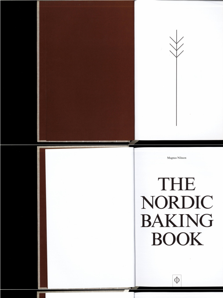 The Nordic Baking Book (Magnus Nilsson) (Z-Library) | PDF