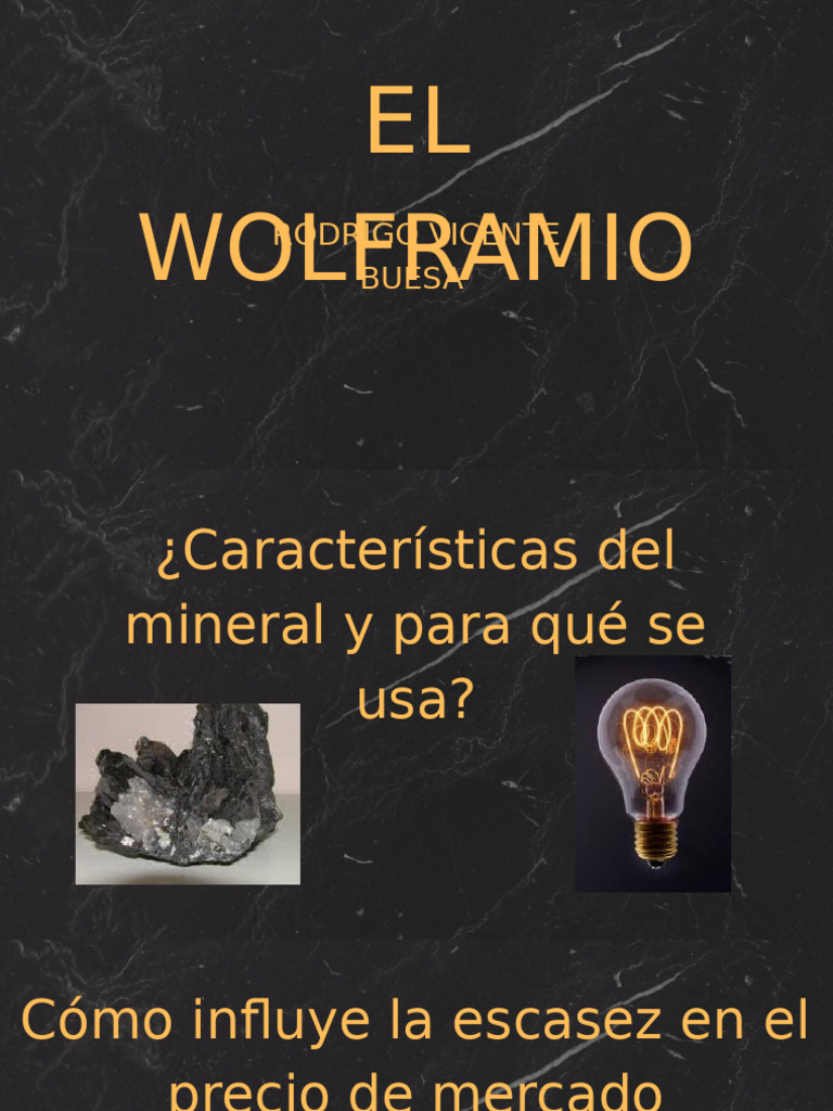 El Wolframio: Uso y Mercado Actual | PDF