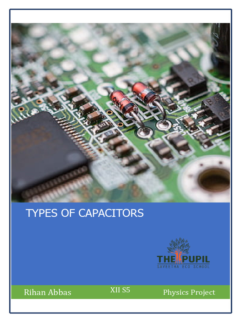 Capacitor Types and Applications Overview | PDF | Capacitor | Capacitance