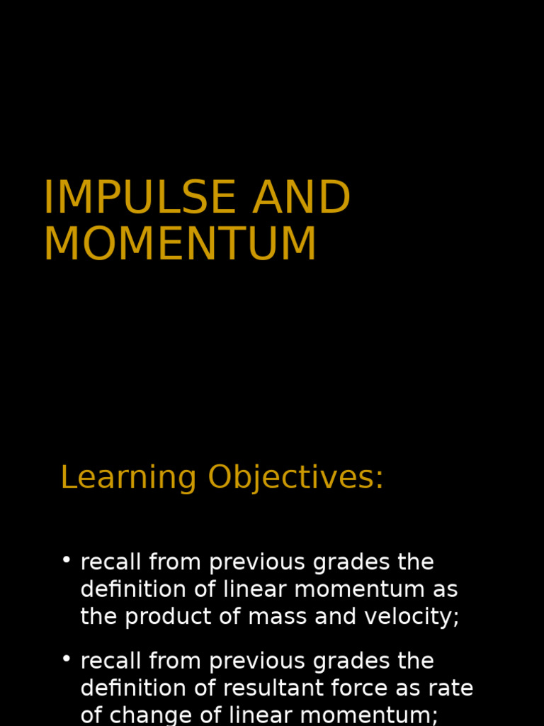 Impulse and Momentum | PDF | Momentum | Force