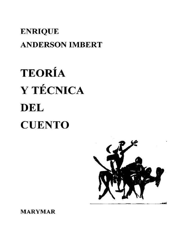 Anderson Imbert Enrique - Teoria Y Tecnica Del Cuento | PDF