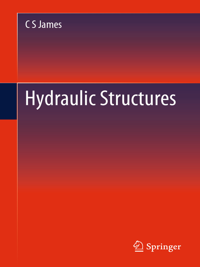 Hydraulic Structures James 2020 | PDF | Reynolds Number | Laminar Flow