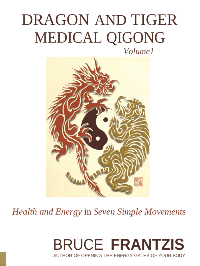 Dragon and Tiger Qigong for Health | PDF | Breathing | Qigong
