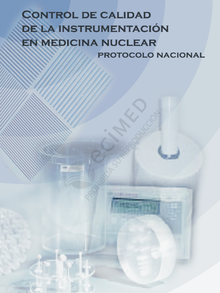Control de Calidad de La Instrumentación en Medicina Nuclear Protocolo | PDF | Radiación ...