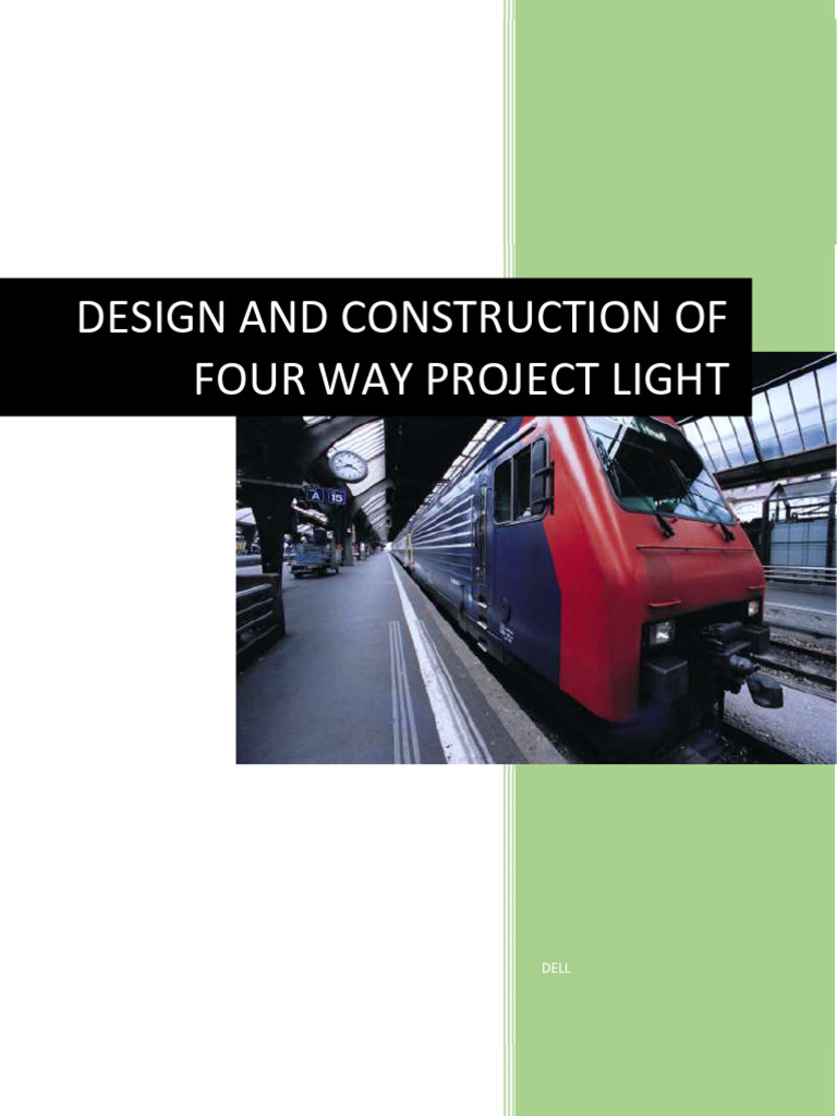 Four-Way Traffic Light Design Report | PDF | Traffic Light | Diode