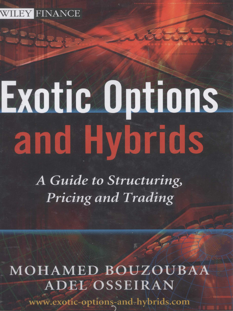 Bouzoubaa's Guide to Exotic Options | PDF