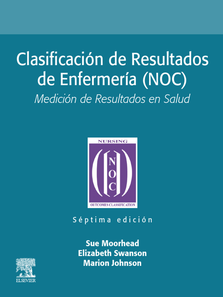 7maclasificación de Resultados de Enfermería NOC Medición de Resultados | PDF | Enfermería ...