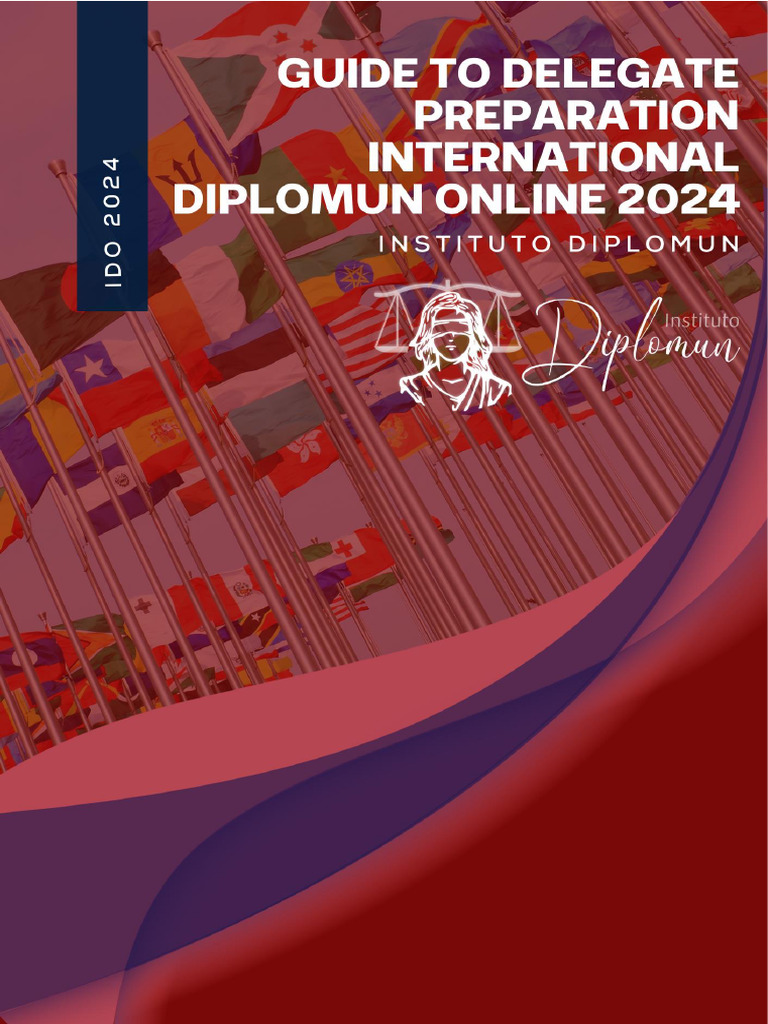 Guide to Delegate Preparation - International DiploMUN Online 2024 (1 ... Guide to Delegate Preparation - International DiploMUN Online 2024 (1 ...