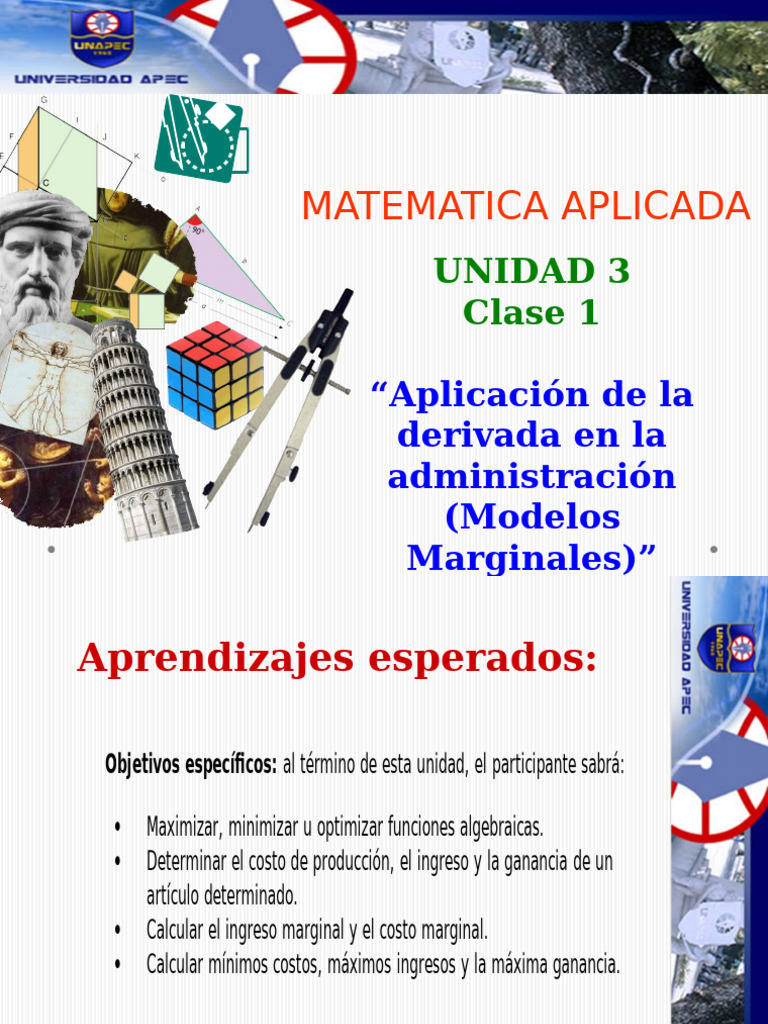 Unidad 3. clase 3 la aplicacion de la derivada en la administracion (modelos marginales)-1-1 (1 ...