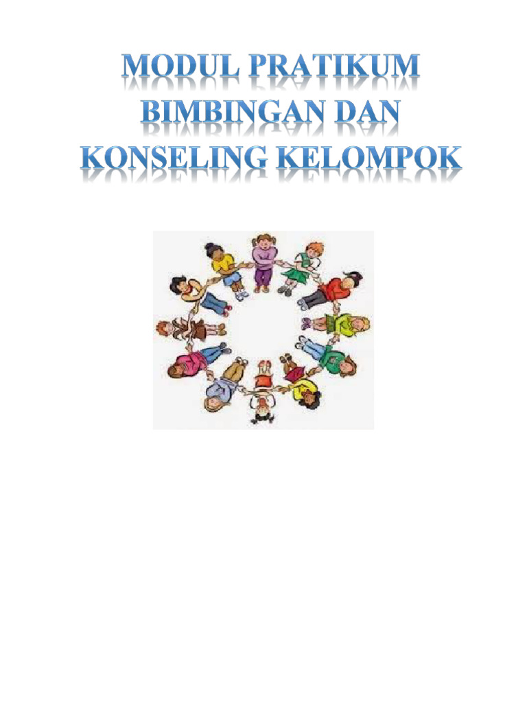 MODUL PRATIKUM BIMBINGAN DAN KONSELING KELOMPOK - Baru | PDF