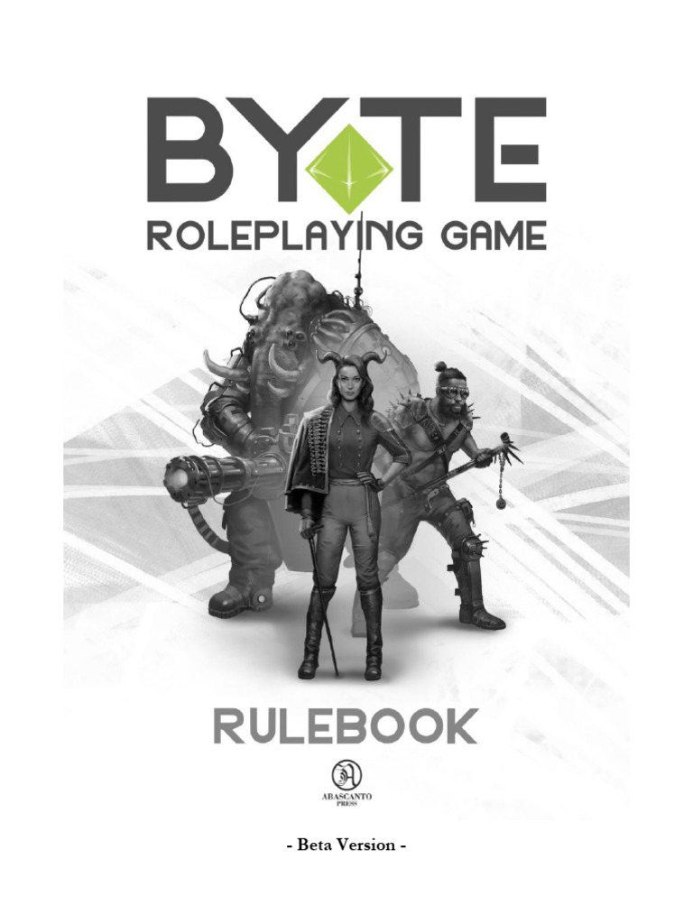 BYTE Roleplaying Game Complete Beta Rules | PDF | Role Playing Games | Tabletop Games