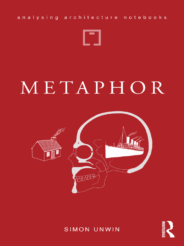 (Analysing Architecture Notebooks) Simon Unwin - Metaphor - An ...