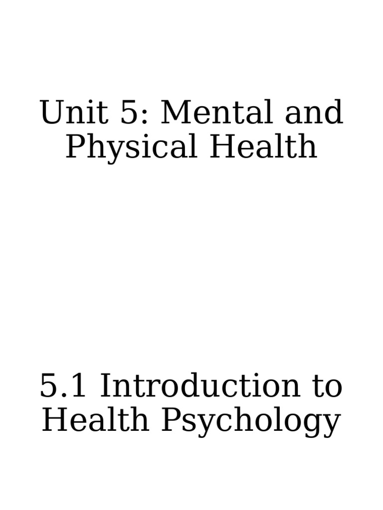 Unit 5 Mental and Physical Health | PDF | Psychotherapy | Psychoanalysis