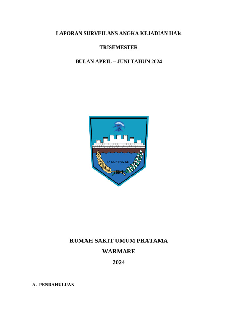 LAPORAN TRISEMESTER SURVEILANS ANGKA KEJADIAN HAIs APRL-JUN | PDF