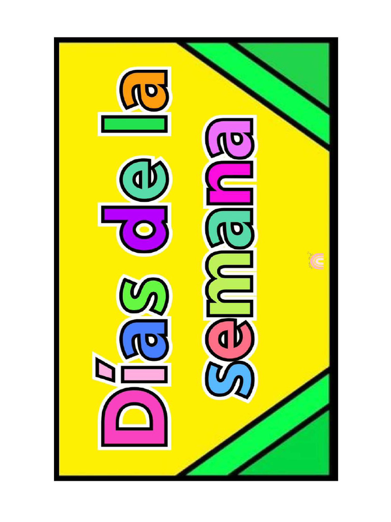 Decora Tu Aula Con Estos Bonitos Carteles de Los Dias de La Semana | PDF