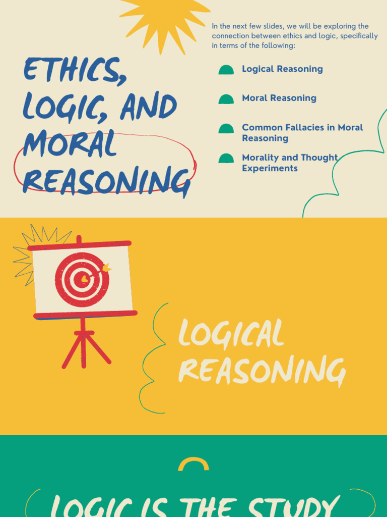 UPDATED Copy of Ethics, Logic, and Moral Reasoning | PDF | Logic | Argument