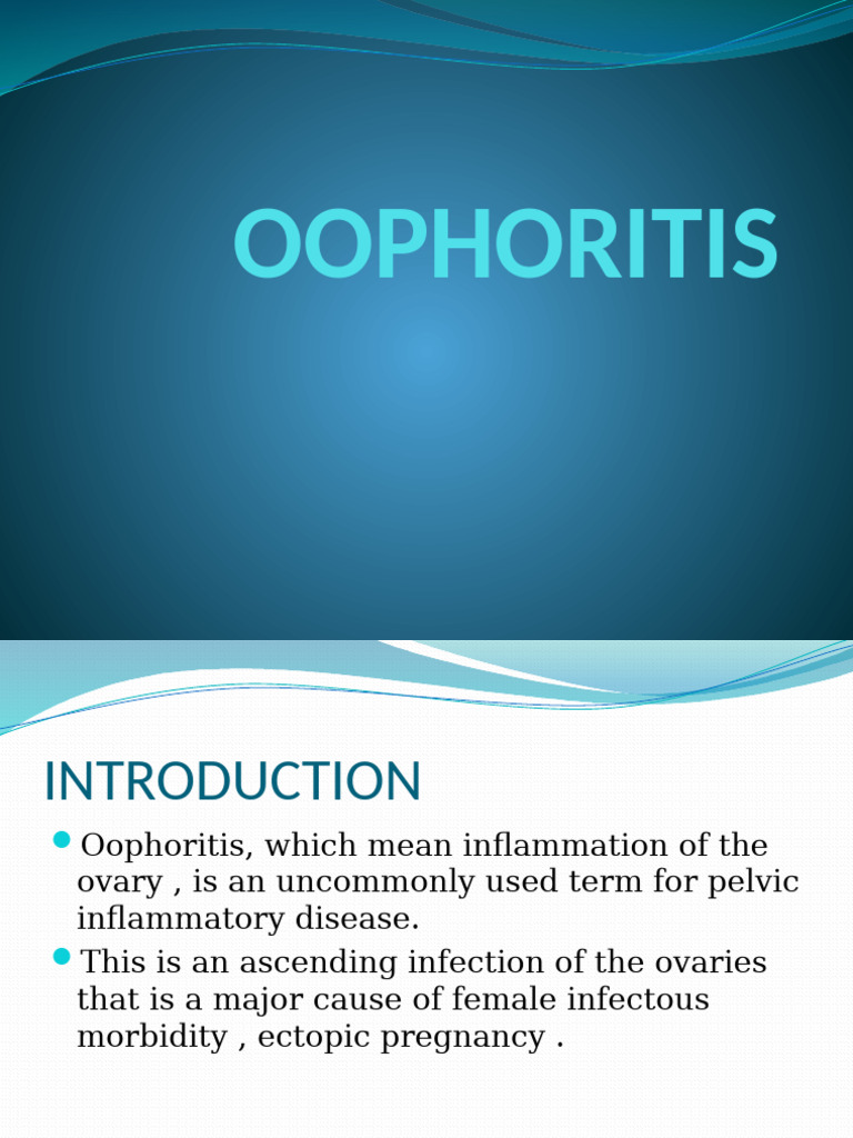 Understanding Oophoritis: Causes & Treatment | PDF