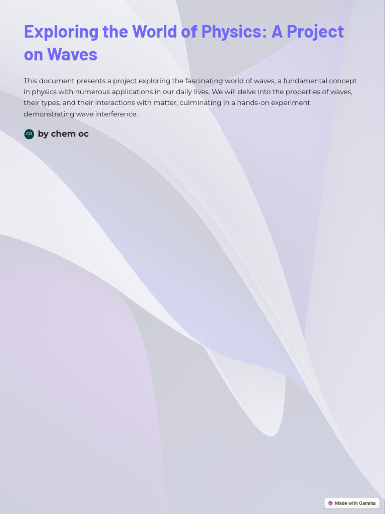 Exploring The World of Physics A Project On Waves | PDF | Waves | Wavelength