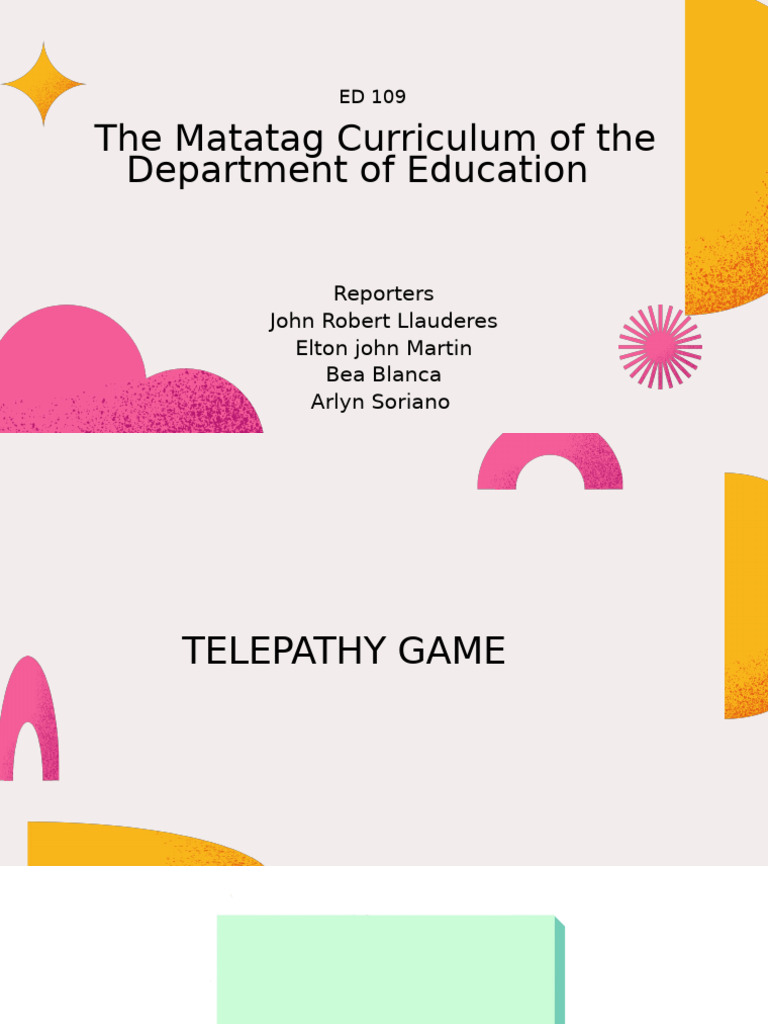 Ed 109 Matatag Curriculum Llauderes Martin Launio Soriano - Copy | PDF ...