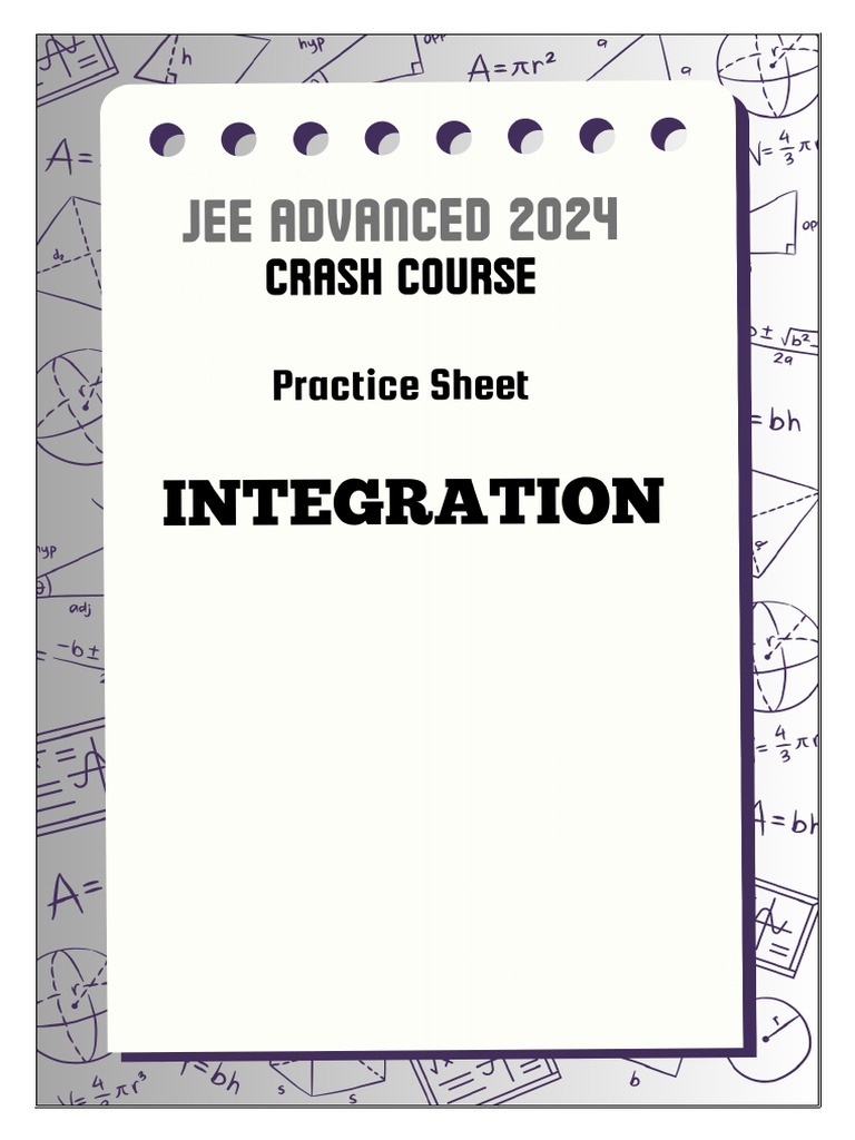 Integration Advance Practice Sheet | PDF | Complex Analysis | Mathematical Analysis