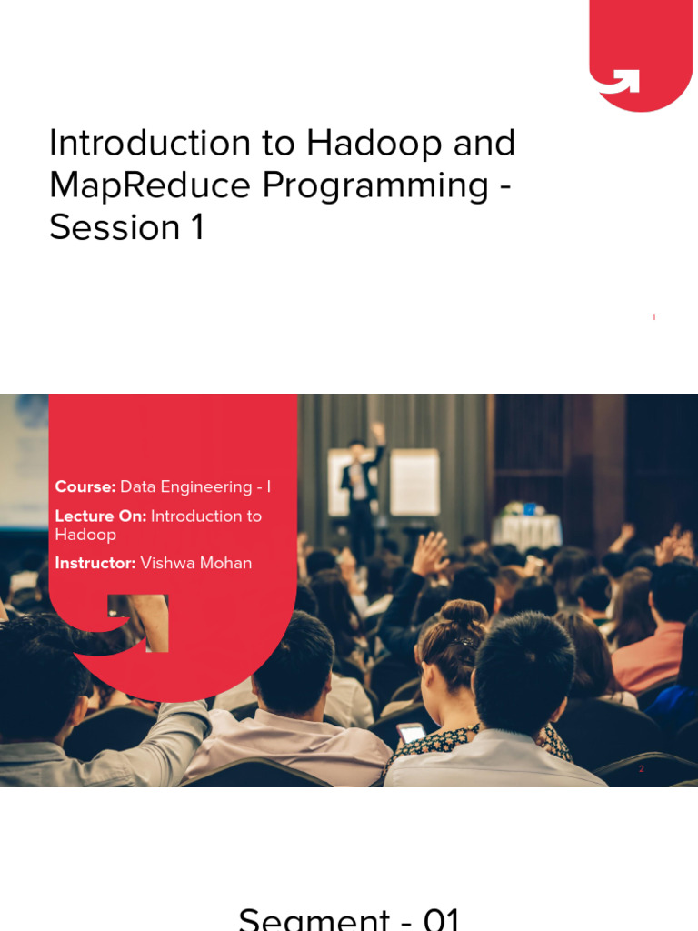 Session 1 - Introduction To Hadoop | PDF | Apache Hadoop | Map Reduce