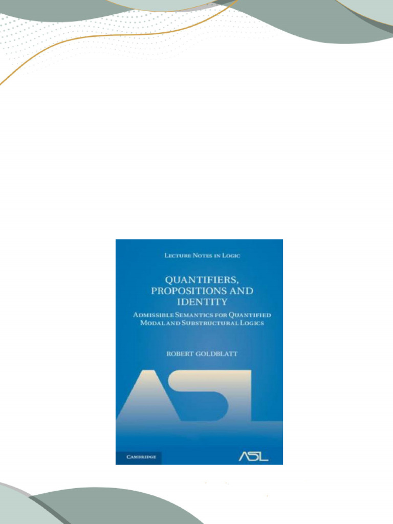 (Ebook) Quantifiers, Propositions and Identity: Admissible Semantics ... (Ebook) Quantifiers, Propositions and Identity: Admissible Semantics ...