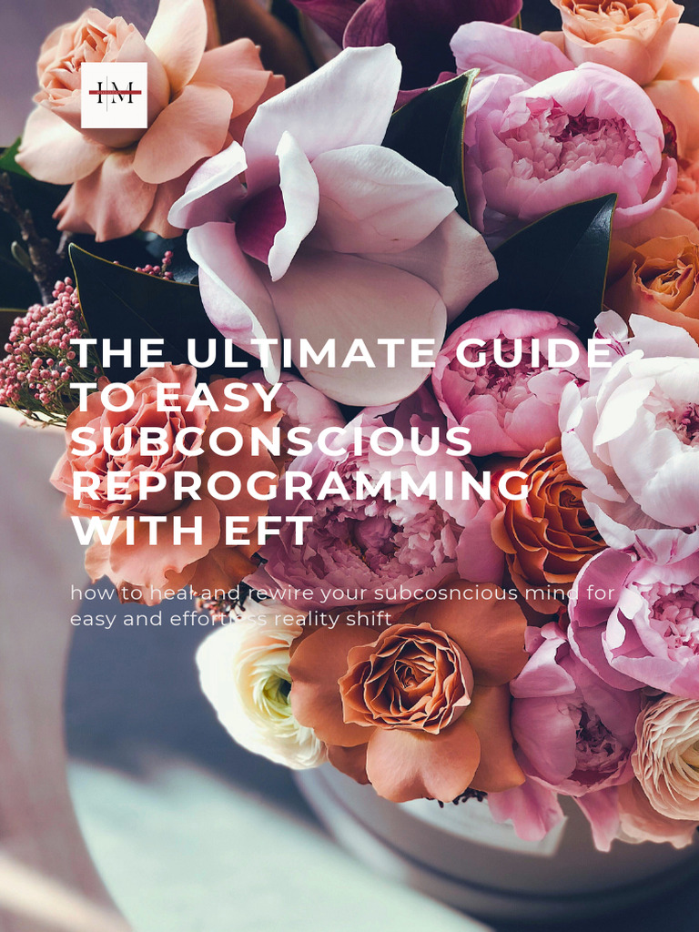 Cf3b6e1-4b3a-2f6a-0486-7100785780d The Ultimate Guide To Easy Subconscious Reprogramming | PDF ...