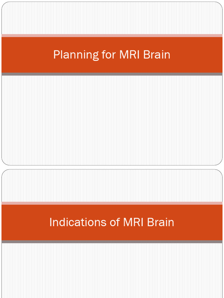 10.planningfor MRI Brain - PPTX Version 1 | PDF | Magnetic Resonance ...