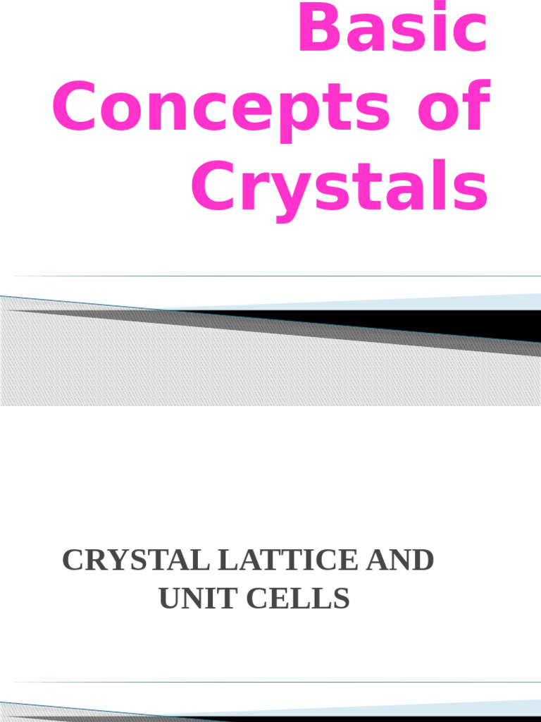 Understanding Crystal Lattices & Unit Cells | PDF | Crystal Structure ...