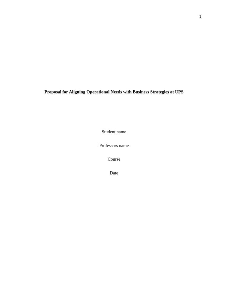 Proposal For Aligning Operational Needs With Business Strategies at UPS ...