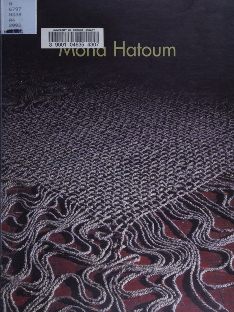 Labortorio Atre Alameda (Mona Hatoum) - Mona Hatoum - 1 - Ed, Ciudad de México, 2002 - Conaculta ...