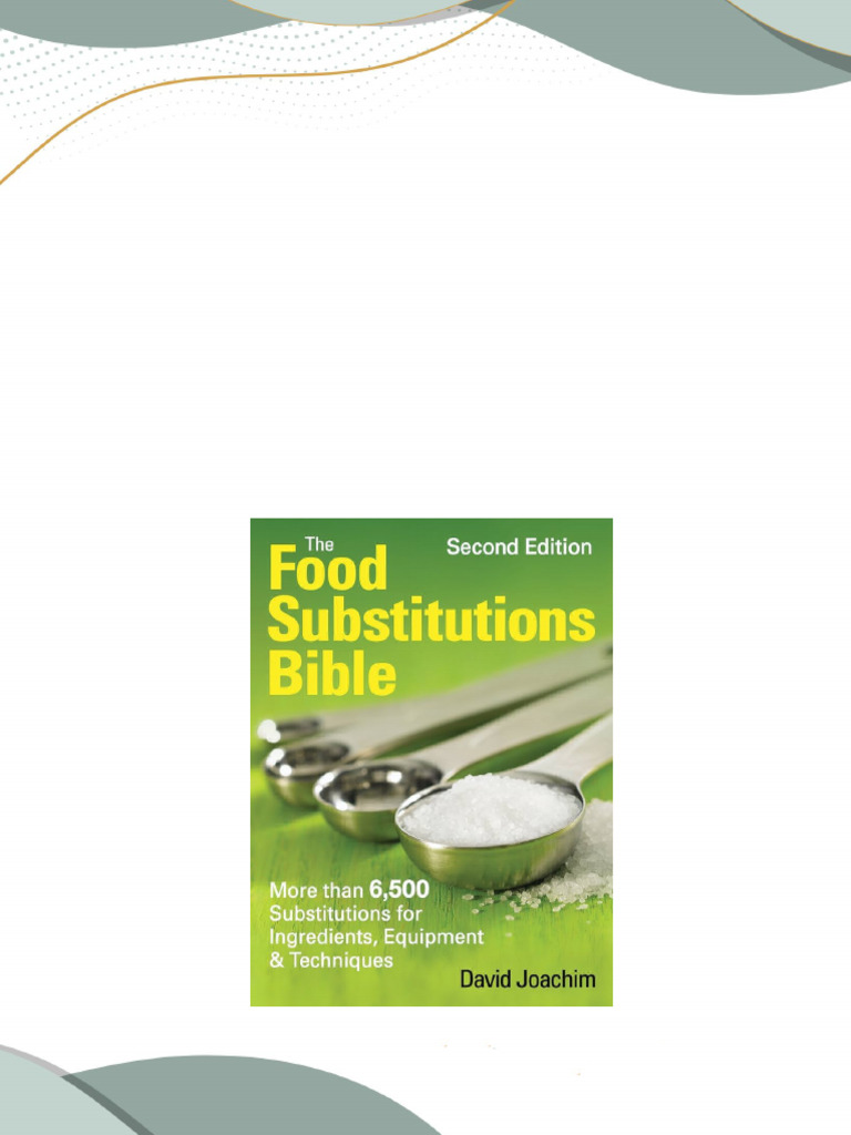 Download ebooks file (Ebook) The Food Substitutions Bible: More Than ... Download ebooks file (Ebook) The Food Substitutions Bible: More Than ...