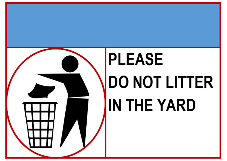 Notice: Please Do Not Litter in The Yard | PDF