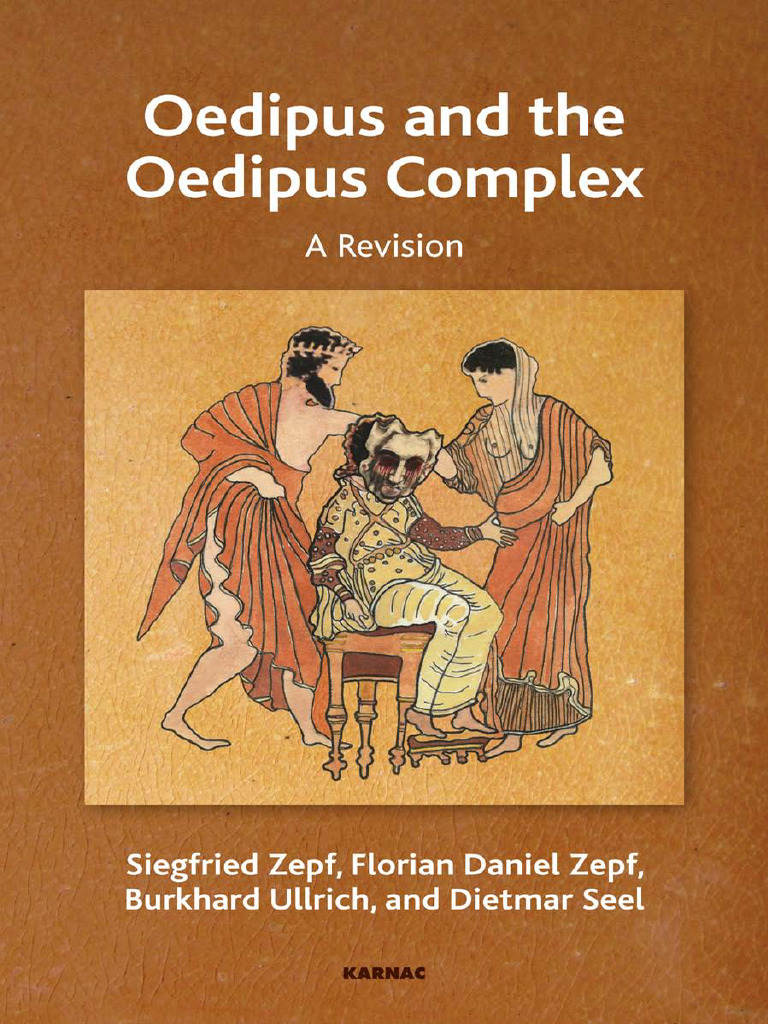 Oedipus and The Oedipus Complex A Revision (Siegfried Zepf, Florian ...