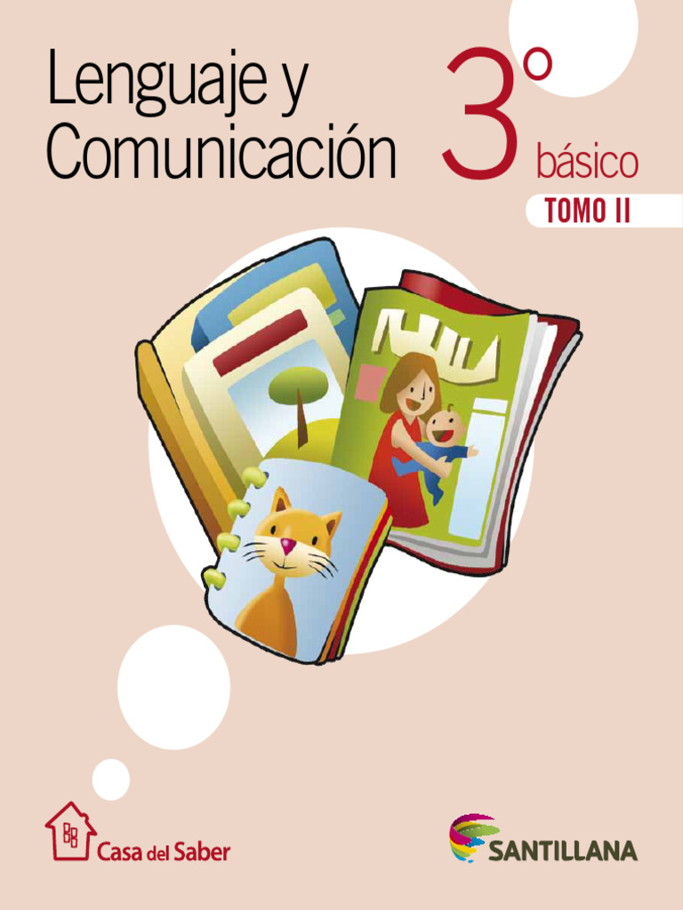Lenguaje-3 Basico-Casa Del Saber-Santillana-Alumno Tomo 2 | PDF | Fábula | Aprendizaje