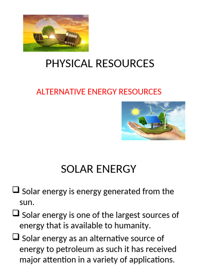 PHYSICAL RESOURCES - Alternative Energy Resources | PDF | Solar Energy ...