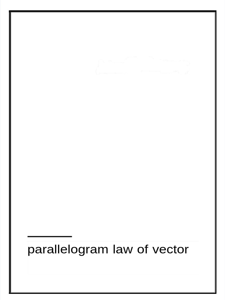 Parallelogram Law of Vector | PDF | Euclidean Vector | Euclid