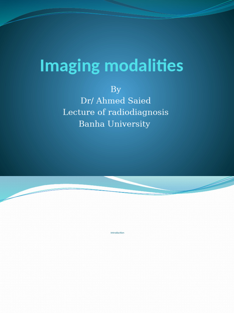 Imaging Modalities | PDF | Radiology | Medical Imaging