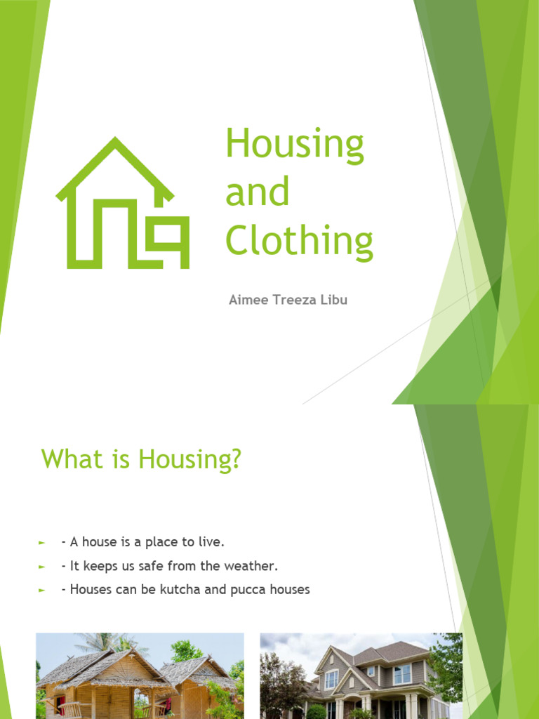 Clothing and Housing Presentationaimee | PDF