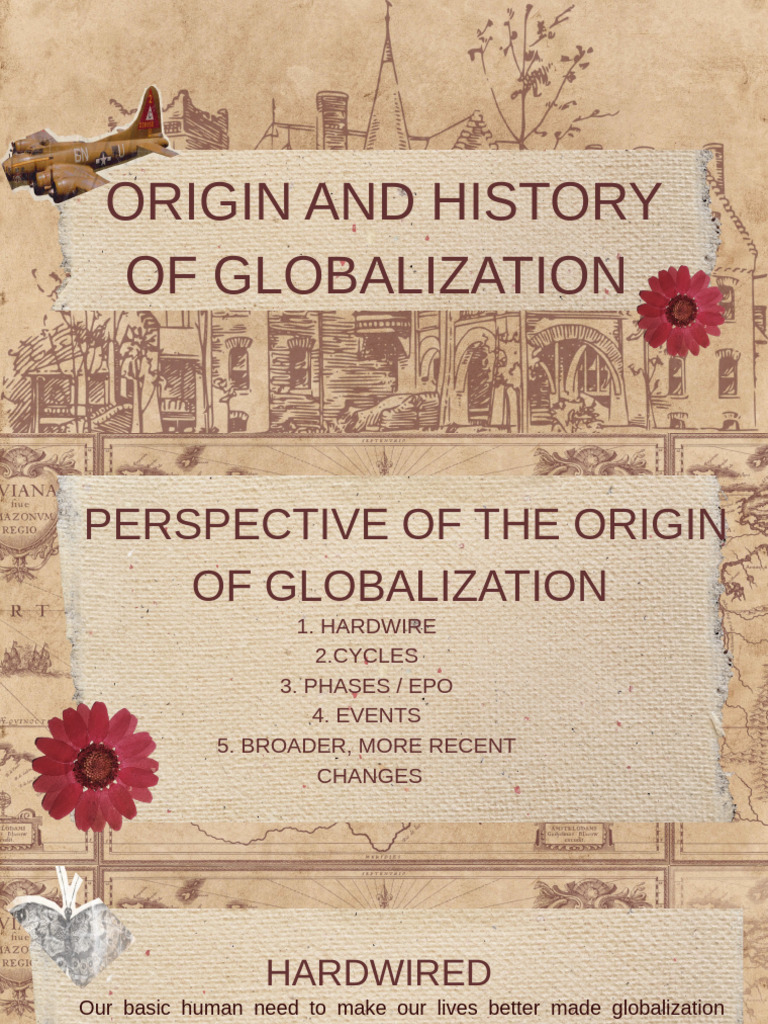 Origin and History of Globalization | PDF | Globalization