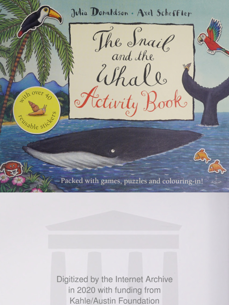 The Snail and The Whale - Julia Donaldson - London, 2009, c2003 - Pan ...