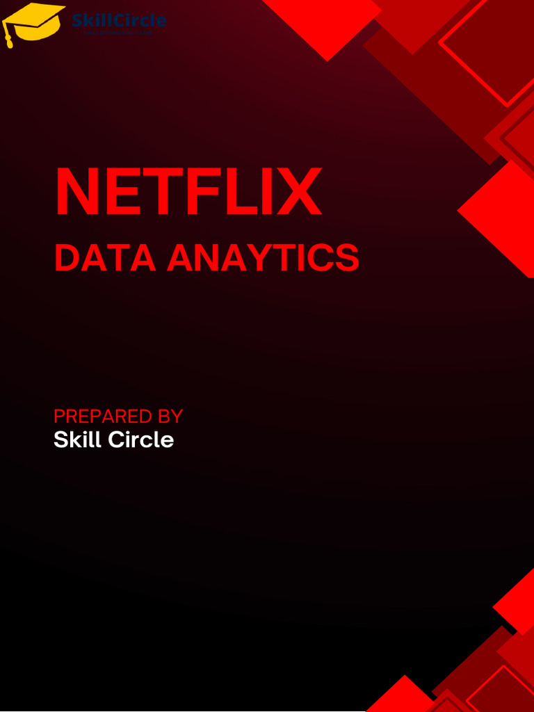 2412796-2401987-C 3netflix Data Anaytics | PDF | Data Analysis | Data